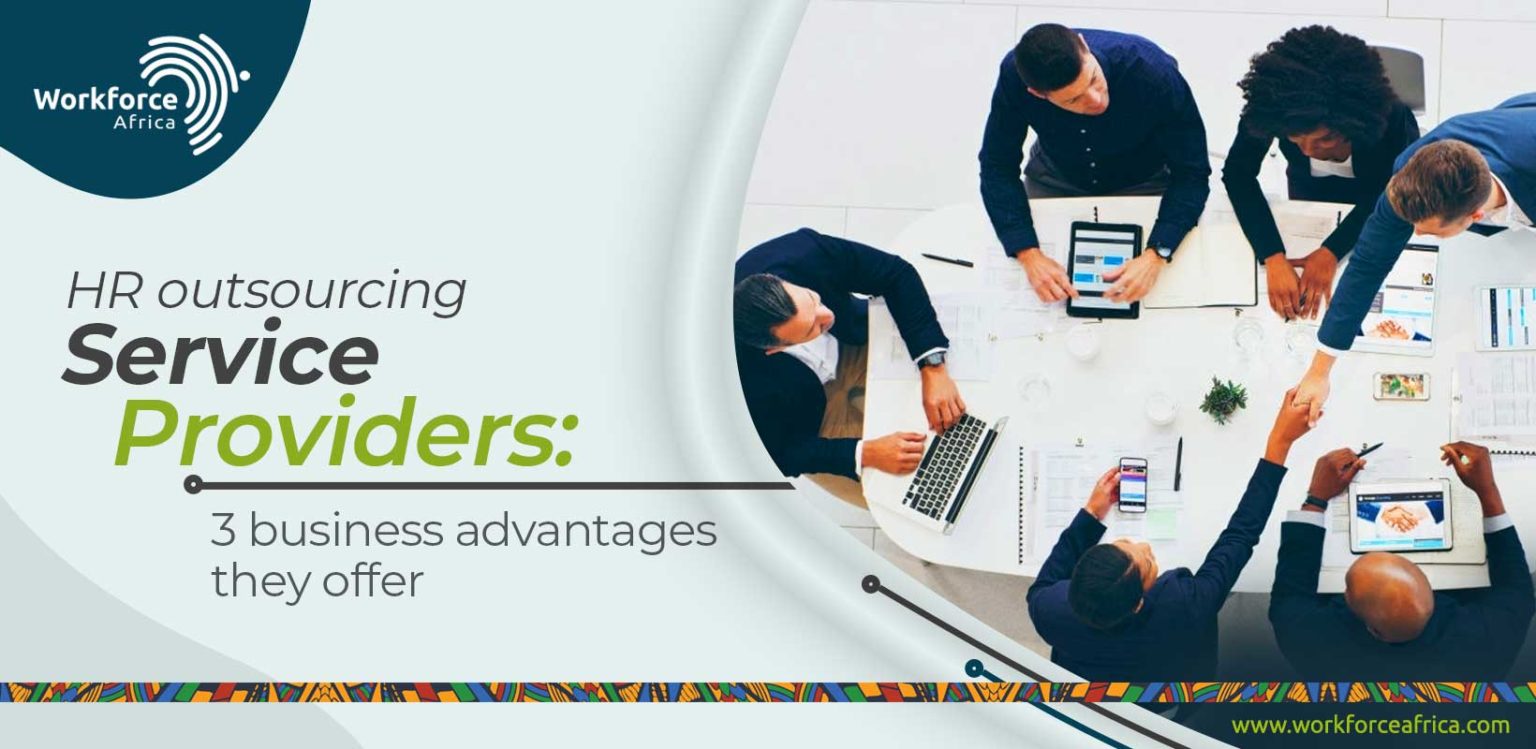 HR Outsourcing Service Providers: 3 Business Advantages They Offer ...