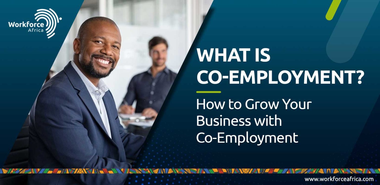 What is Co-Employment? How to Grow Your Business with Co-Employment ...